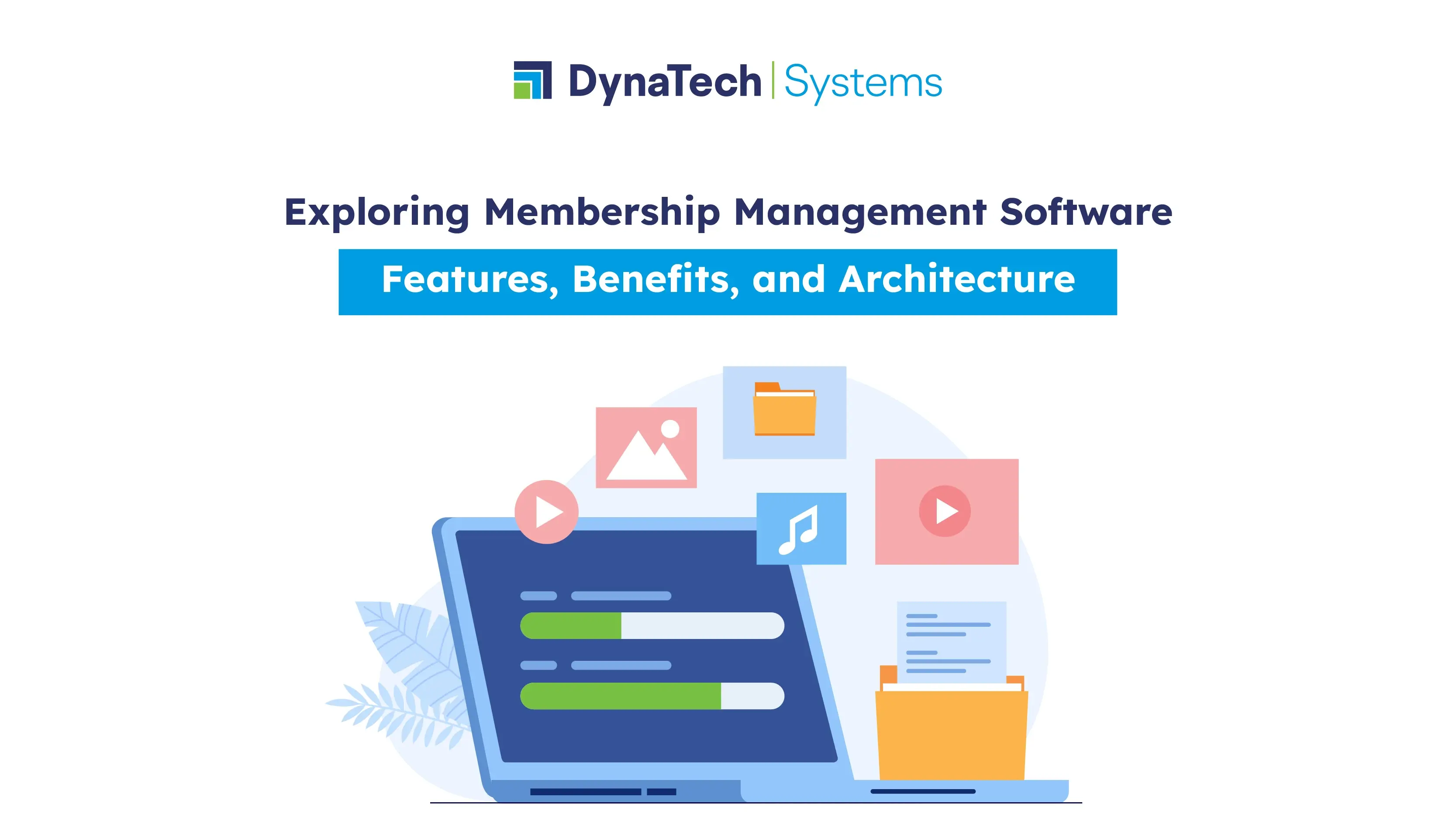 Exploring Membership Management Software - DynaTech Systems